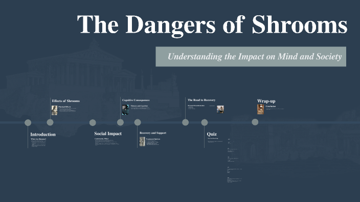 The Dangers of Shrooms by julia gerling on Prezi