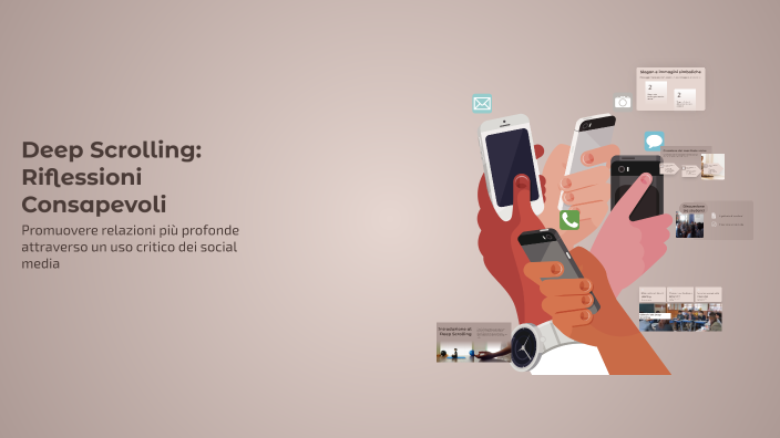 Deep Scrolling: Riflessioni Consapevoli by andrea belli on Prezi