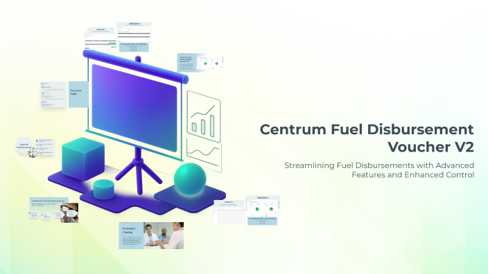 Centrum Fuel Disbursement Voucher V2 by kadmiel chris cao on Prezi
