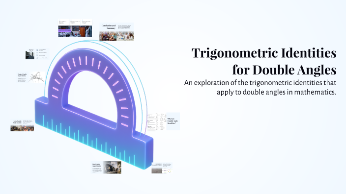 Trigonometric Identities for Double Angles by وهيب . on Prezi