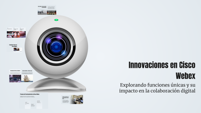 Innovaciones en Cisco Webex by ALAN QUISPE AQUICE on Prezi
