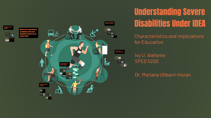 Understanding Severe Disabilities Under IDEA by Ivy Alefante on Prezi