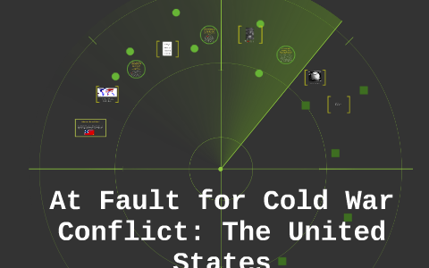 At Fault for Cold War Conflict: Soviet Union by shelby rasnick on Prezi