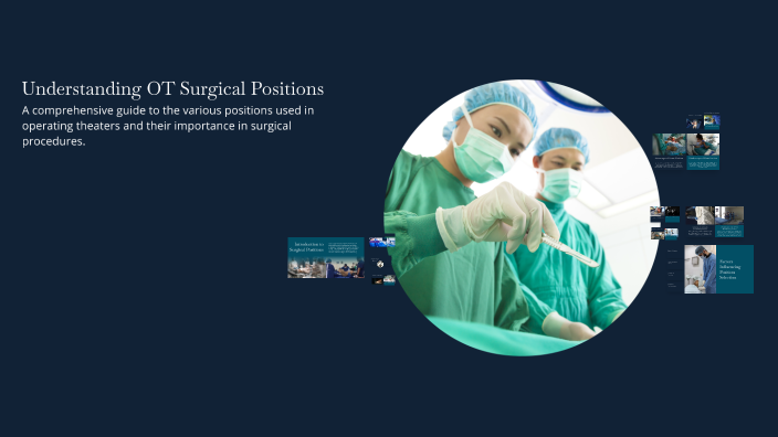 Understanding OT Surgical Positions by Nikitha M on Prezi