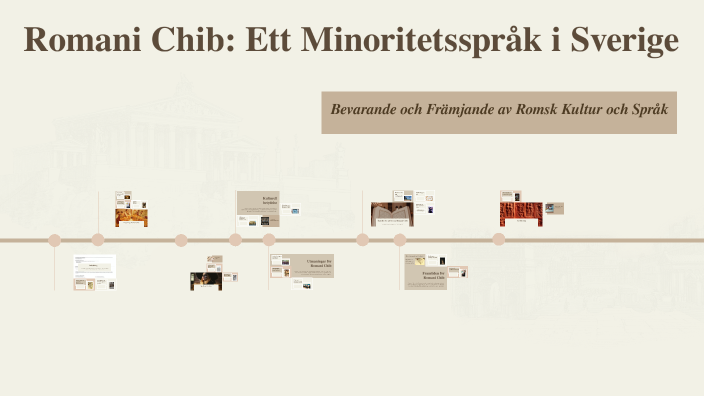 Romani Chib: Ett Minoritetsspråk i Sverige by rooj ahsa on Prezi