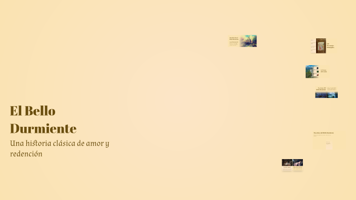 El Bello Durmiente by sebastian rodriguez on Prezi