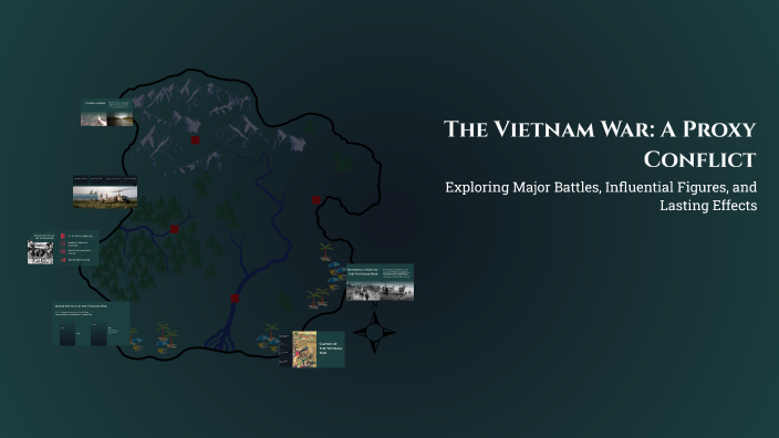The Vietnam War: A Proxy Conflict by afg fg on Prezi