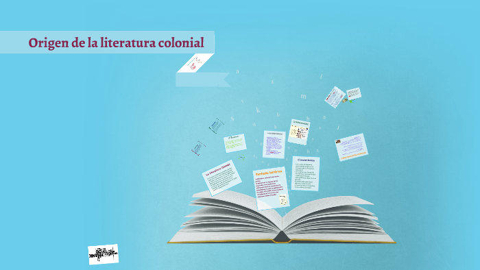 Origen de la literatura colonial by Jesús Vásquez on Prezi
