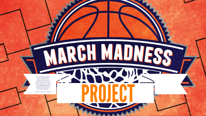 March Madness NCAA Project by Kayla Madler