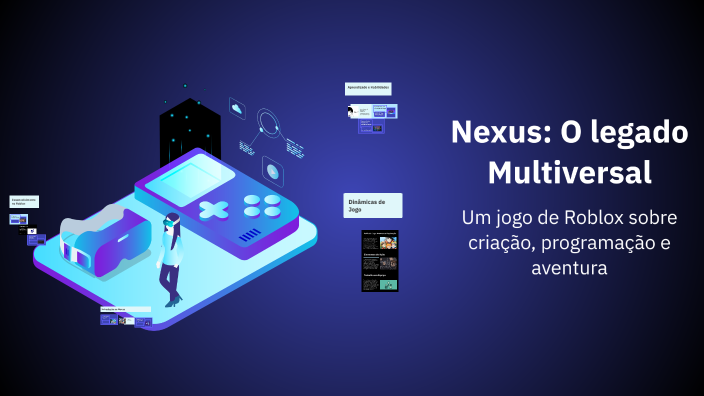 Nexus: O legado Multiversal by Rodrigo Martins Lima on Prezi