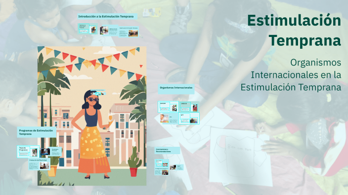 Estimulación Temprana by Sandra Reyna on Prezi