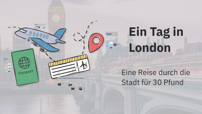 Ein Tag in London by Simon Röder on Prezi