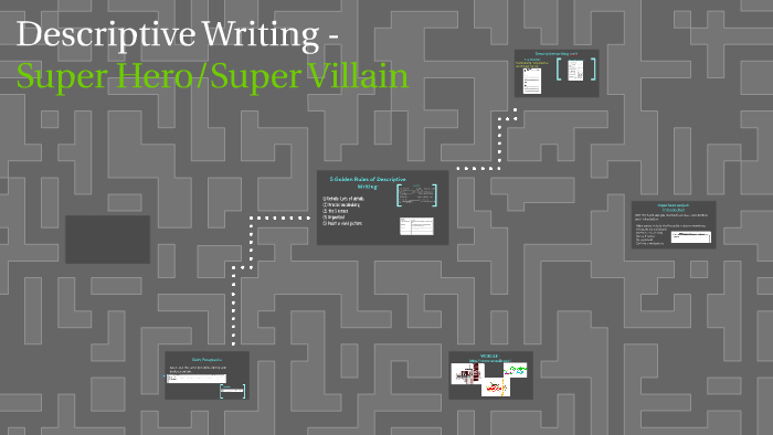 Descriptive Writing - Superhero/Supervilain by Marie-Line Petit on Prezi