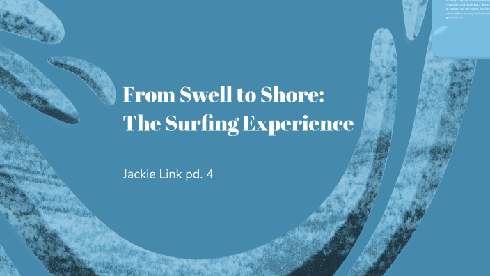 Exploring the Impact of Surfing by Jackie Link on Prezi