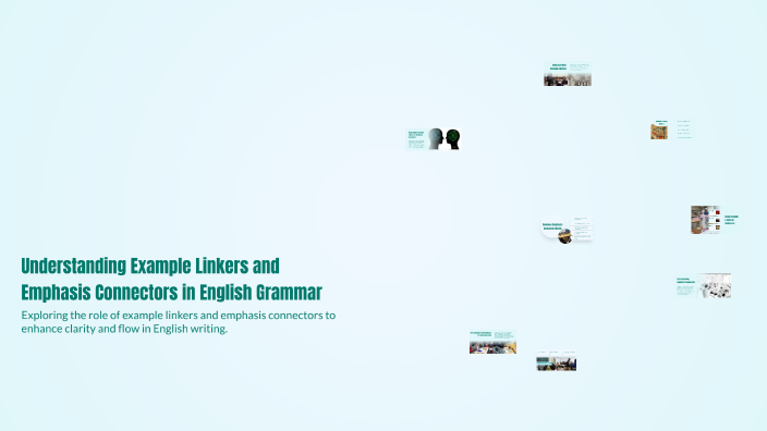 Understanding Example Linkers and Emphasis Connectors in English ...