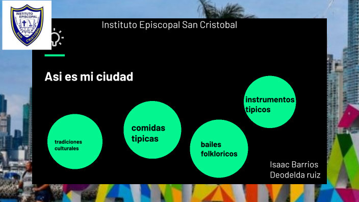 asi es mi ciudad by Isaac Barrios on Prezi