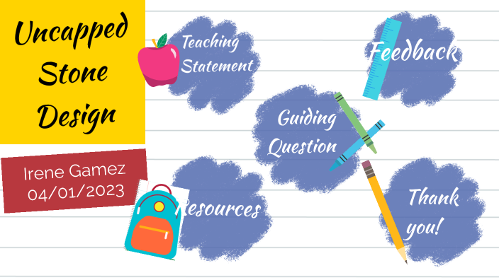 Uncapped Stone Design Presentation by Irene I Gamez on Prezi