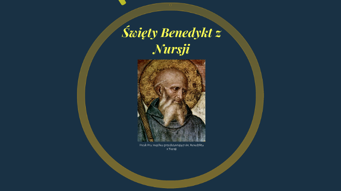 Święty Benedykt z Nursji by Roman Polus on Prezi