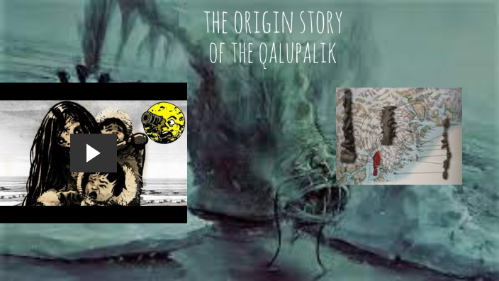 the qalupalik by isaac hernandez on Prezi