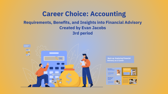 Exploring Accounting Careers by evan jacobs on Prezi