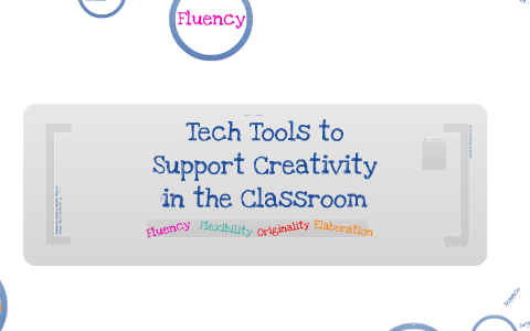 Tech Tools to Support Creativity in the Classroom by Melissa Edwards on ...