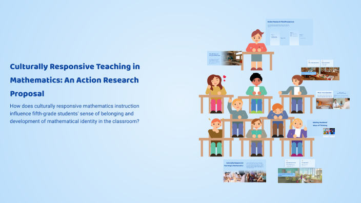 Culturally Responsive Teaching in Mathematics: An Action Research ...