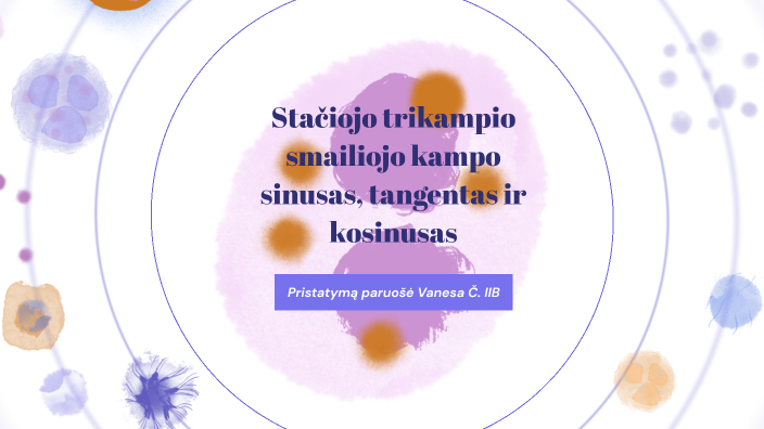 Stačiojo trikampio smailiojo kampo sinusas, kosinusas ir tangentas by ...