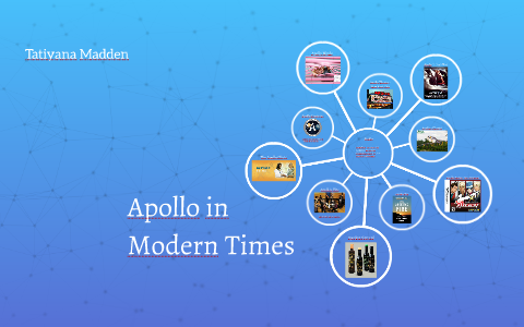 Apollo in Modern Times by Tatiyana Madden on Prezi