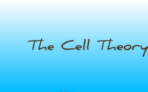 The Cell Theory by nathaniel danner