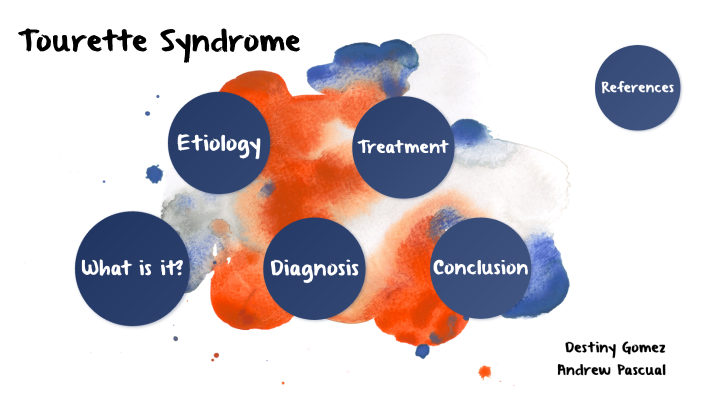 Tourette Syndrome by Andrew Pascual on Prezi