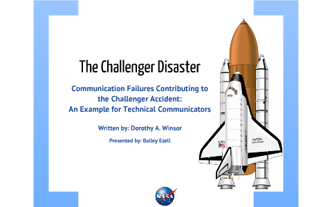 The Challenger Accident: A Result of Communication Failures by Bailey ...