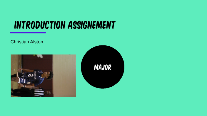 Introduction assignement by Christian Alston on Prezi