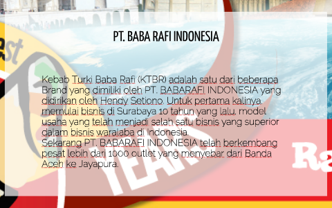 PT. BABA RAFI INDONESIA by fitriyanti saputri on Prezi