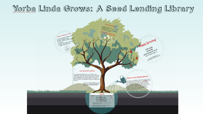 Yorba Linda Grows: A Seed Lending Library by Julie Zeoli on Prezi