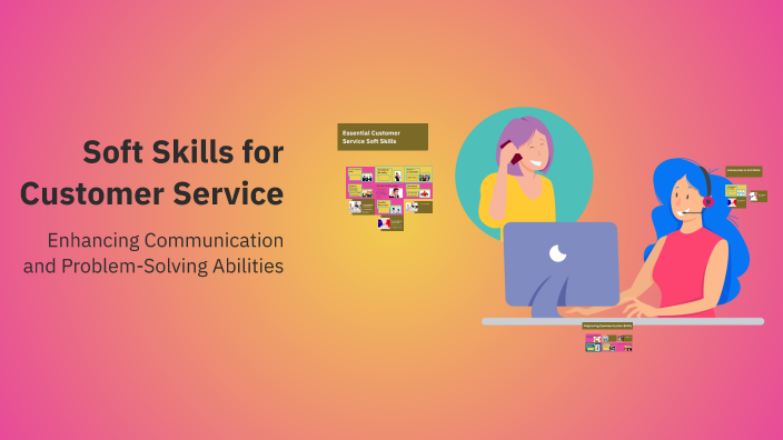 Soft Skills for Customer Service by Trainer Etrav on Prezi