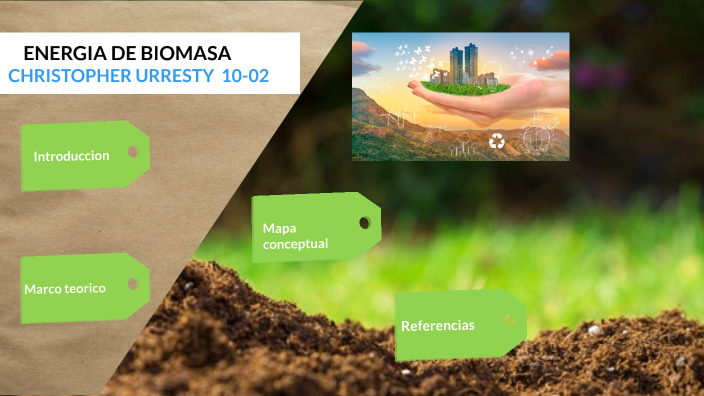 ENERGIA DE BIOMASA by christopher urresty on Prezi