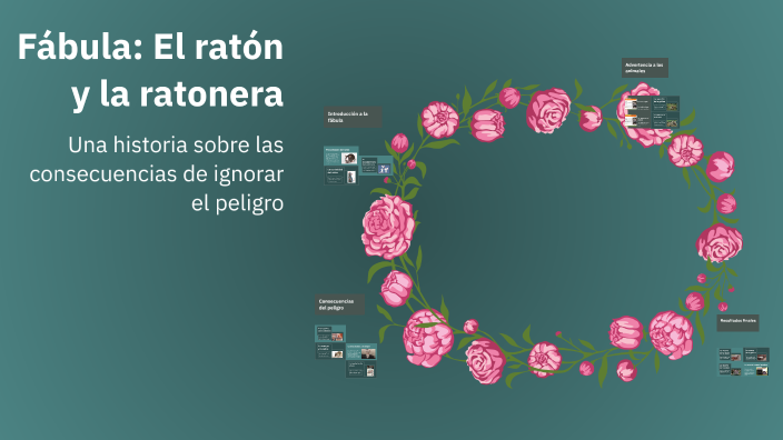 Fábula: El ratón y la ratonera by WILSON PERDOMO QUIJANO on Prezi