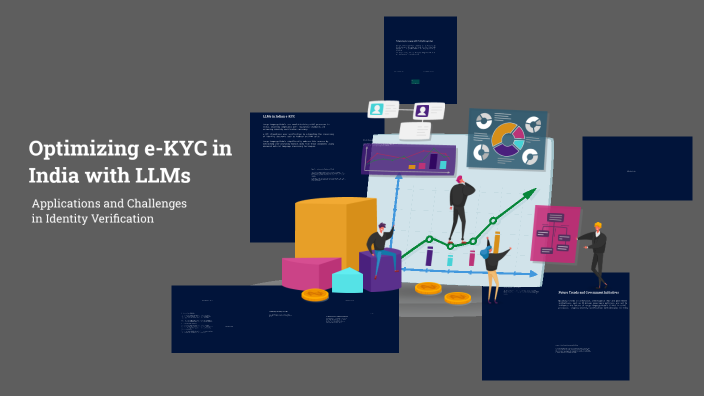Transforming e-KYC with LLMs in India by Samarth Pal on Prezi