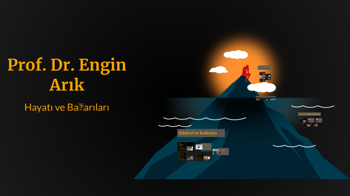 Prof. Dr. Engin Arık by Şerife Yıldırım on Prezi