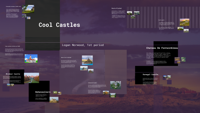 Cool Castles by Logan Norwood on Prezi