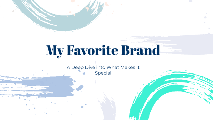 My Favorite Brand by Kenley Grant on Prezi