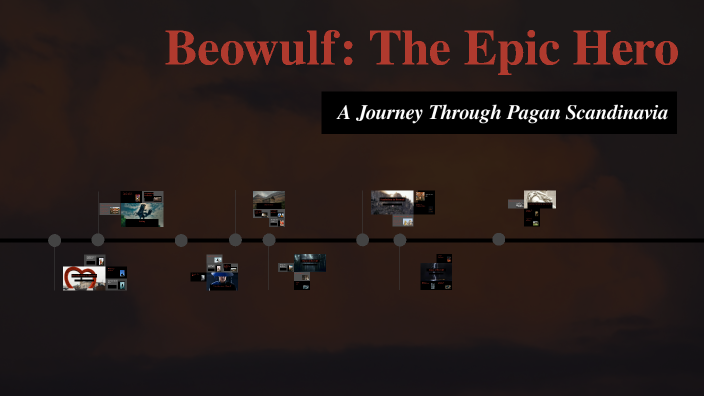 Beowulf: The Epic Hero by Adrian Jaramillo on Prezi