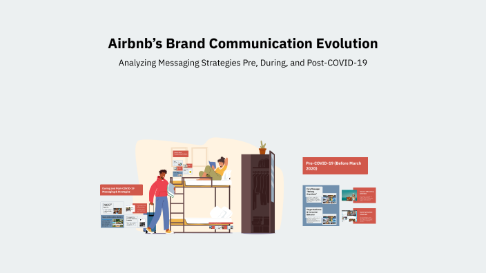 Airbnb’s Brand Communication Evolution by Alaaeddine Badaoui on Prezi