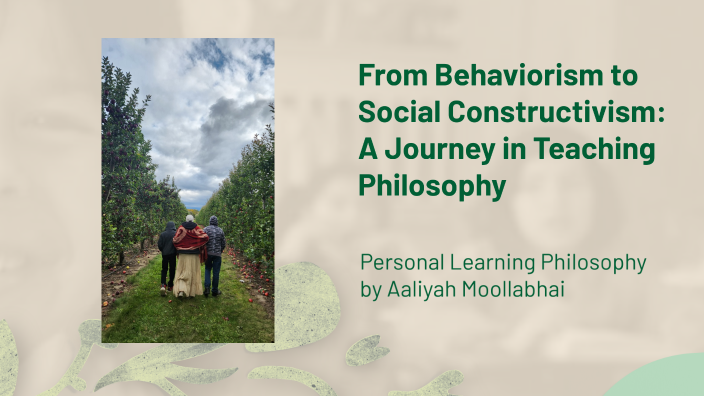 From Behaviorism to Social Constructivism: A Journey in Teaching ...