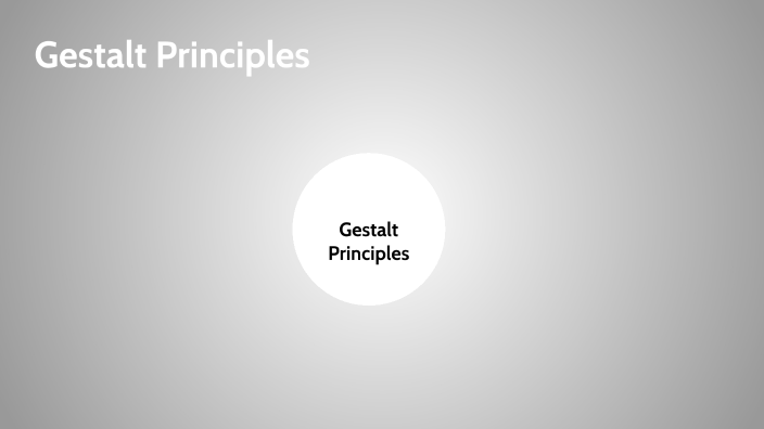 Gestalt Principles by Kaylen Minnor on Prezi
