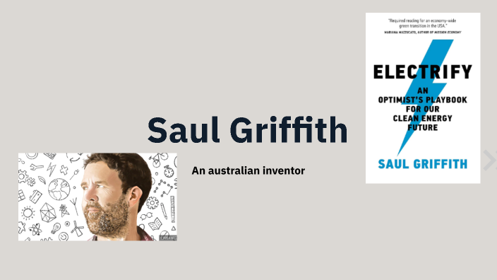 Saul Griffith by Kaylyn Line on Prezi