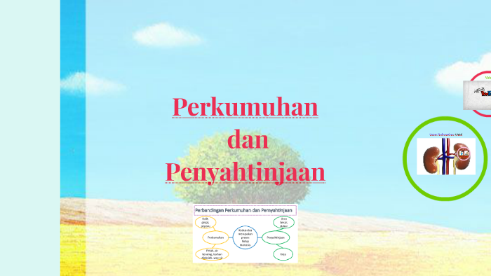 PERKUMUHAN DAN PENYAHTINJAAN by Low JQ on Prezi
