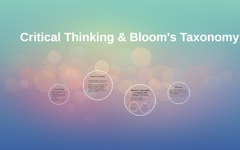 Critical thinking & Bloom's Taxonomy by tomoko wilson on Prezi