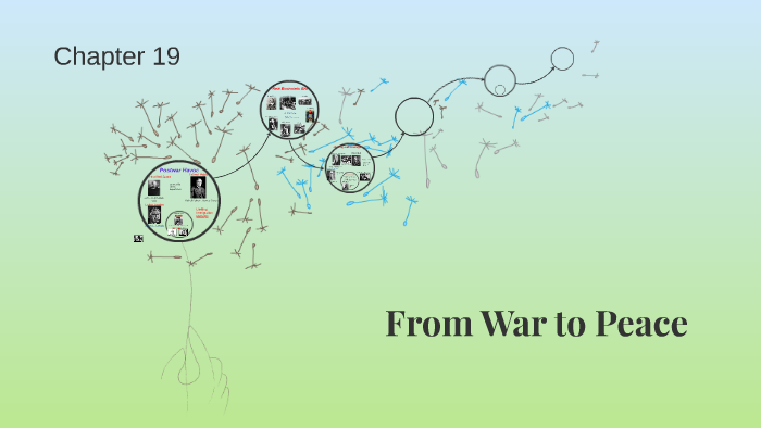 From War to Peace by steve stutsman on Prezi