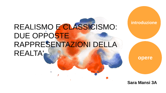 classicismo e realismo by Sara Mansi on Prezi